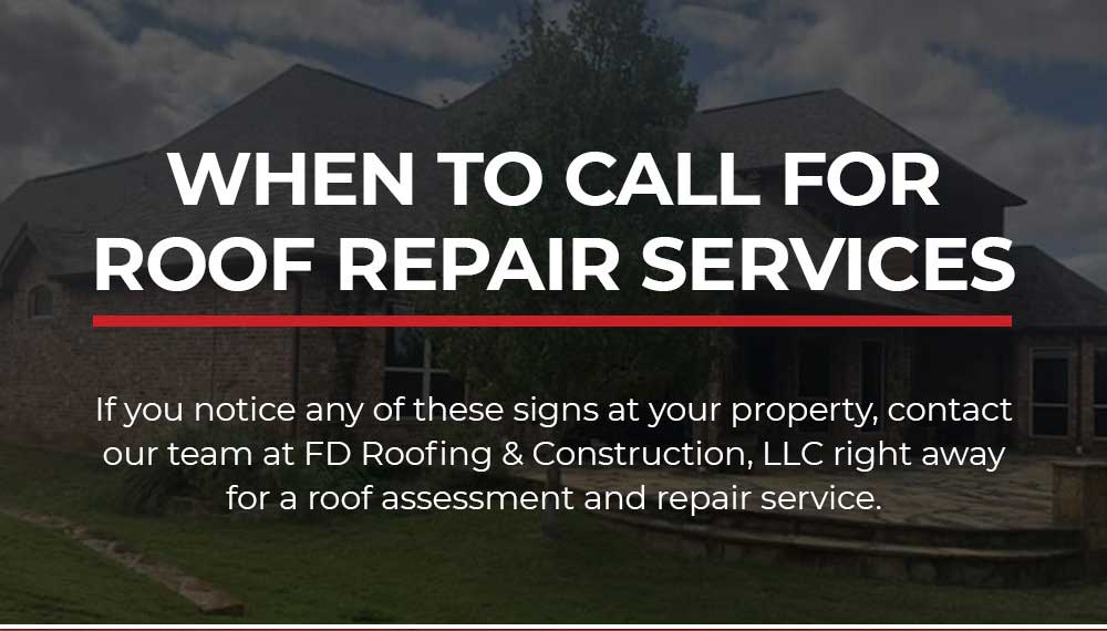 5 Times to Immediately Call for Roof Repair Services | FD Roofing ...